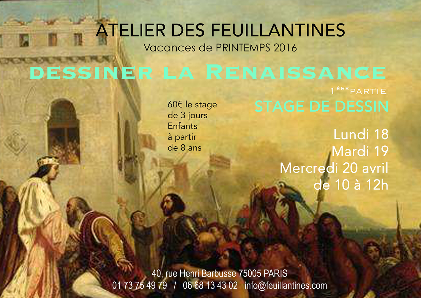 Dessiner la Renaissance - stage /1 - Atelier des Feuillantines